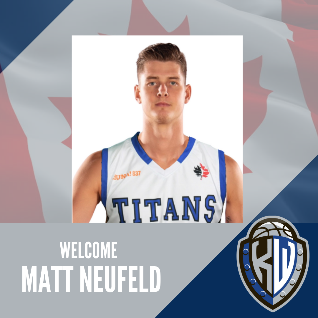 Matt Neufeld - Canadian Centre Destined for Greatness - KW Titans